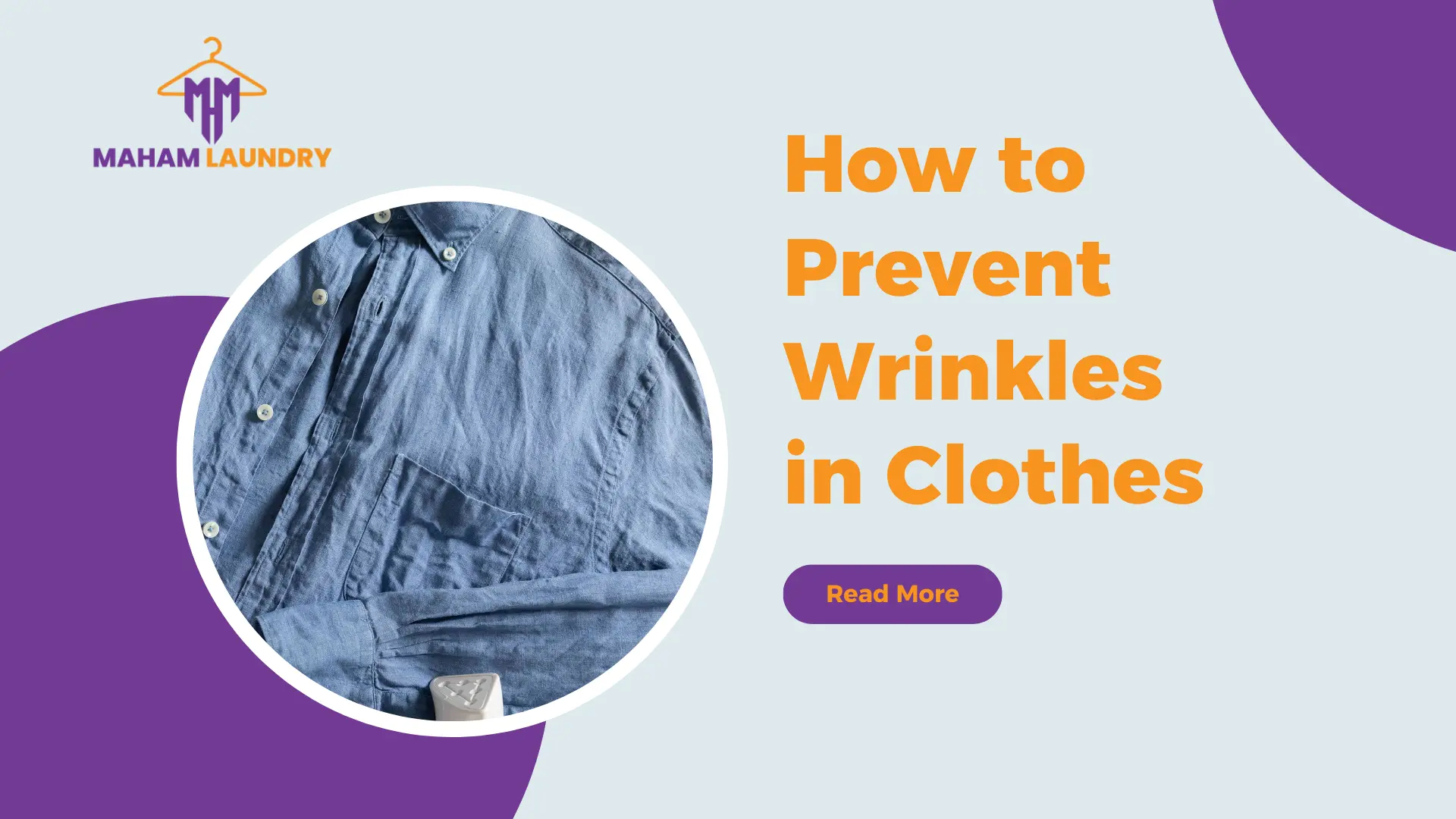 How to Prevent Wrinkles in Clothes - Maham Laundry